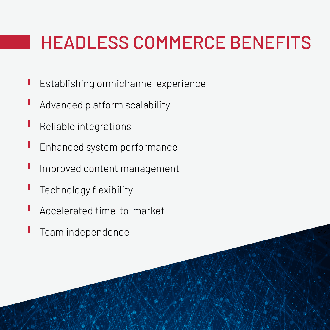 TOP Benefits of Headless Commerce